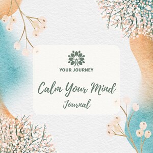 Calm Your Mind Journal, Stress Management Workbook, Emotional Support ...