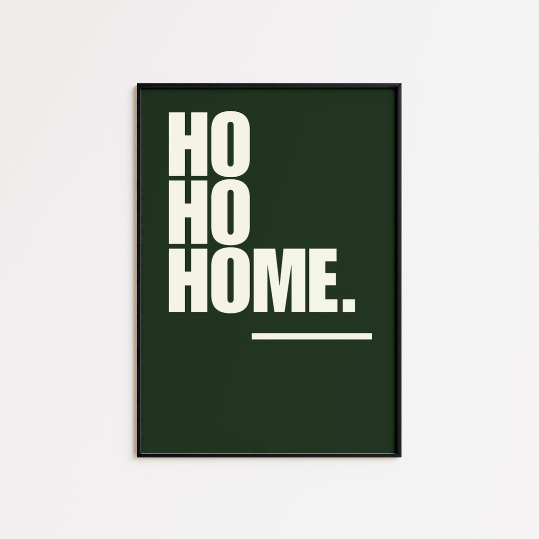 Poster: HO HO HOME. | Weihnachtsposter Wanddeko Eingangsbereich ...