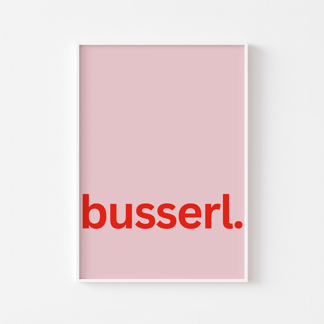 Bavarian Poster: Busserl. | Modern Typography Poster | Bavaria City Art ...