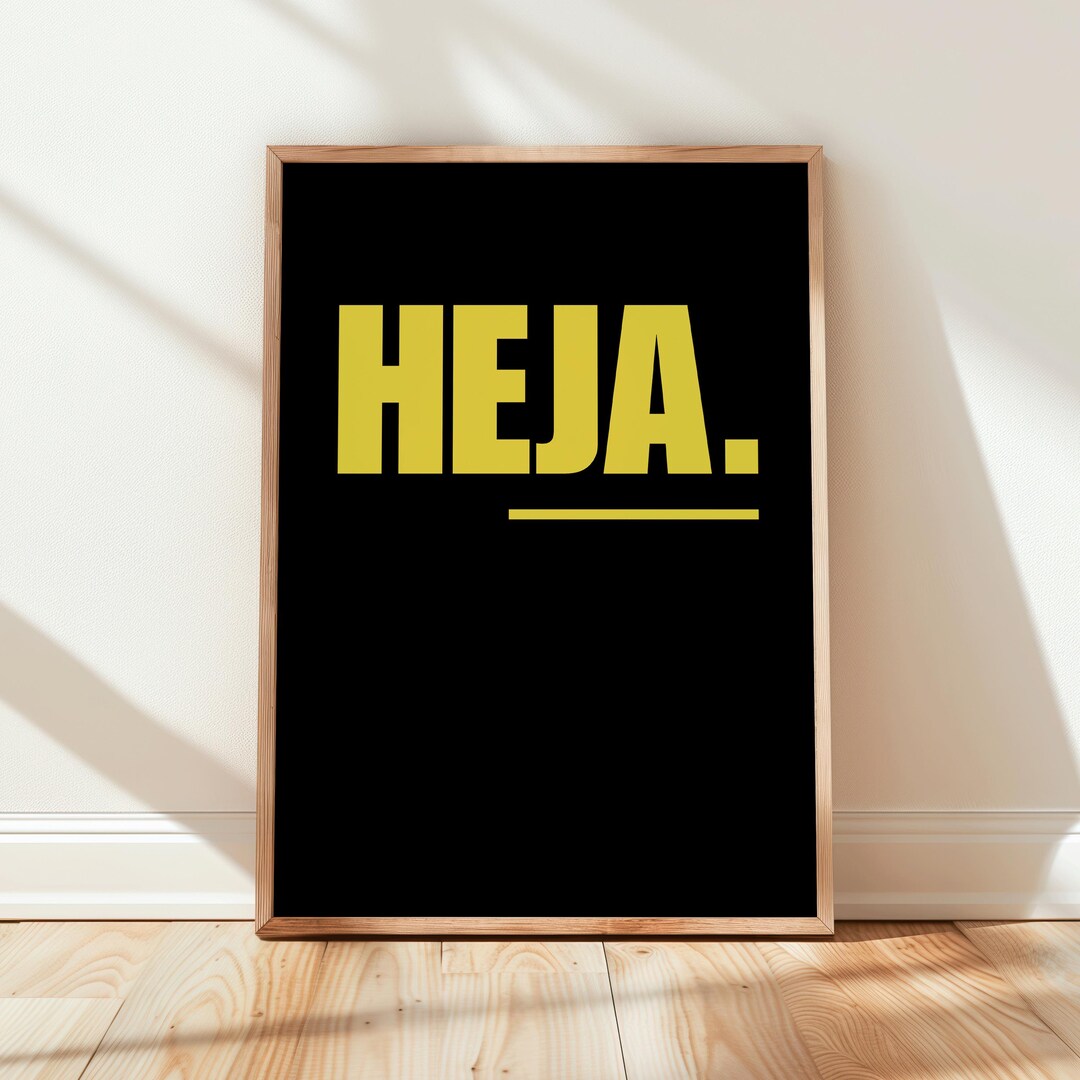 Poster: Heja – Football Motivational Slogan for Dortmund Fans for ...
