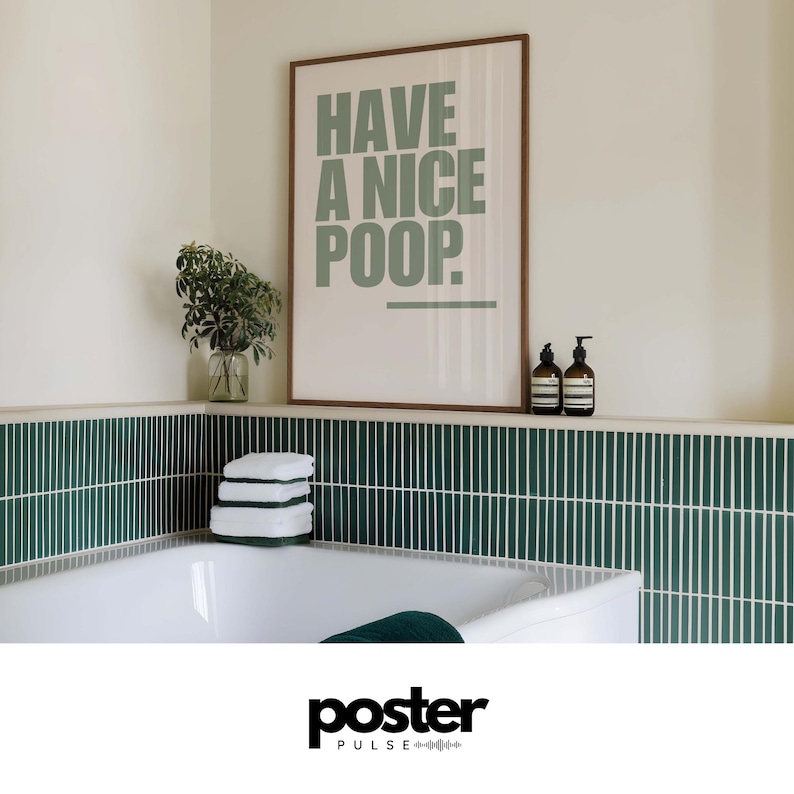 Poster: Have a Nice Poop. | Toilet Poster | Bathroom Wall Art ...