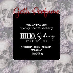 Hello, Sidney Gothic Perfume Roll on Oil -spooky Gothic Scents Parfum ...