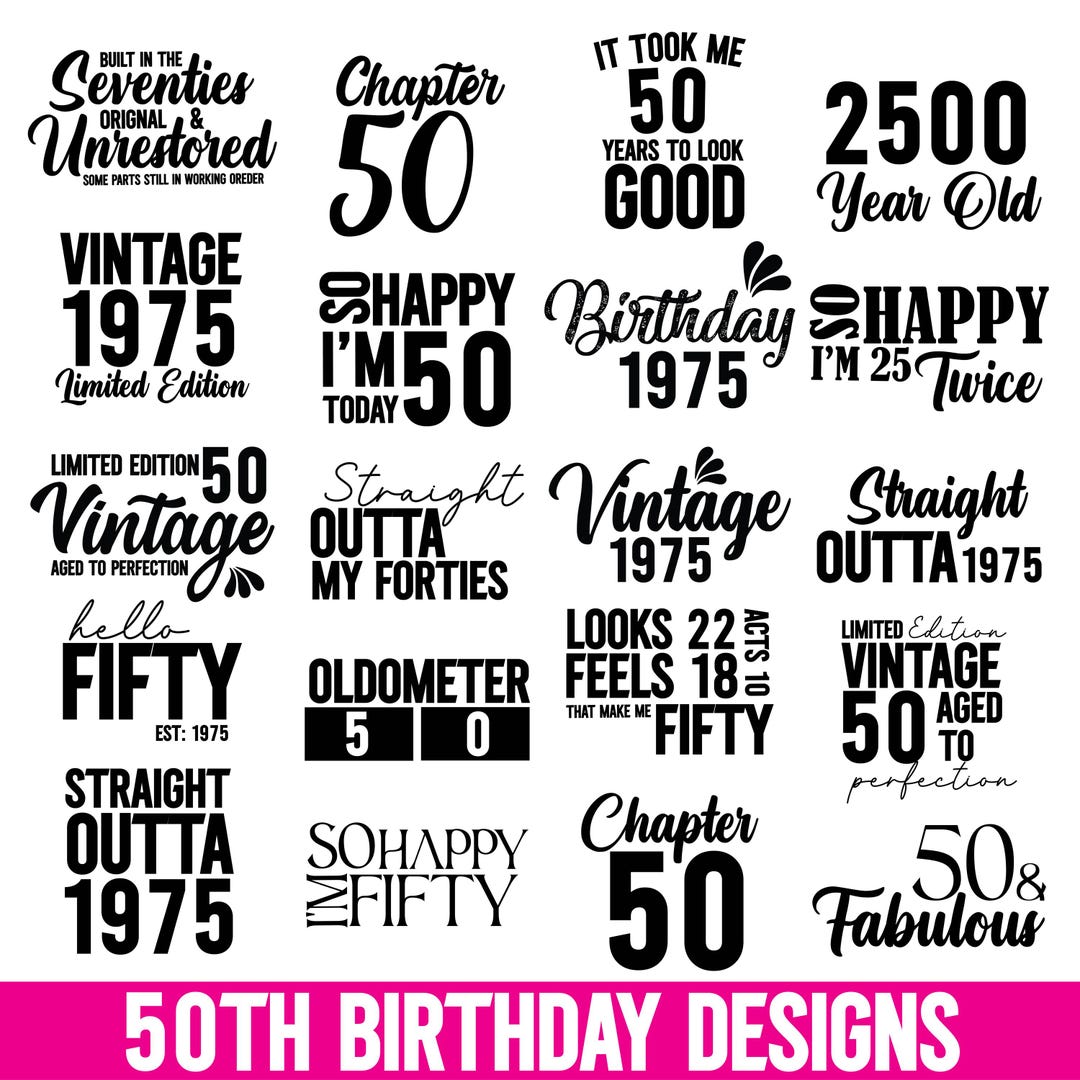 50th Birthday SVG Bundle, 50 and Fabulous Svg, It's My Birthday Svg ...