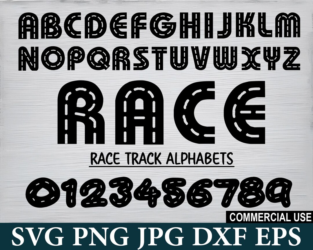 Race Track Svg, Race Letters, Road Numbers, Race Track Alphabet ...