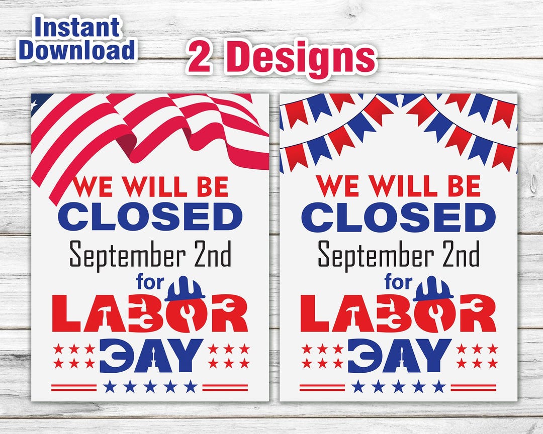 Closed for Labor Day Printable Sign, Office Closed Sign, Business ...