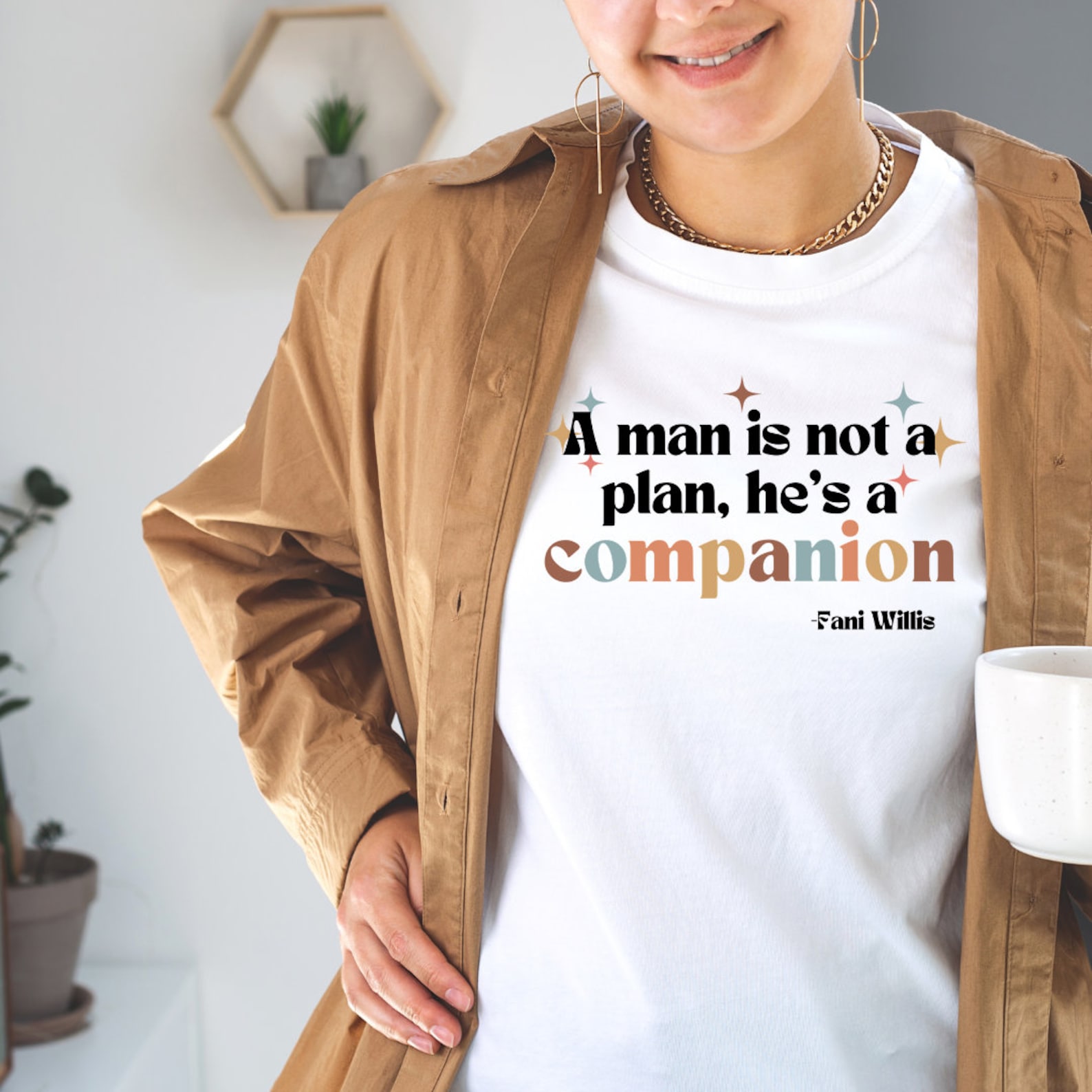 A Man is Not A Plan Tee - Empowering Women T-shirt - Fani Willis Quote ...
