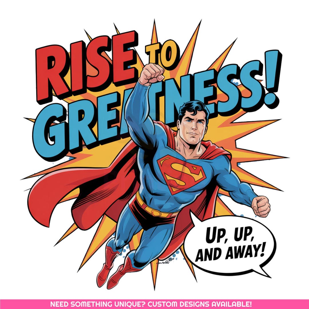 Rise to Greatness PNG: Superhero Comic Style Design (digital Download ...