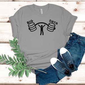Data Shirt Data Scientist Tee Coding Shirt Big Data Tshirt Programmer ...