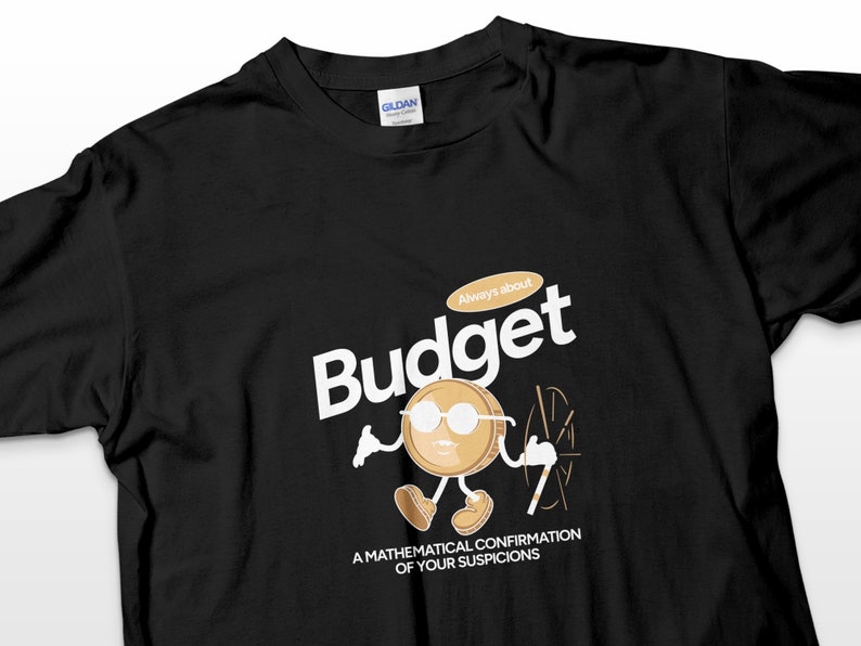 Funny Budget T-shirt, Money Management Humor Tee, Financial Advisor ...
