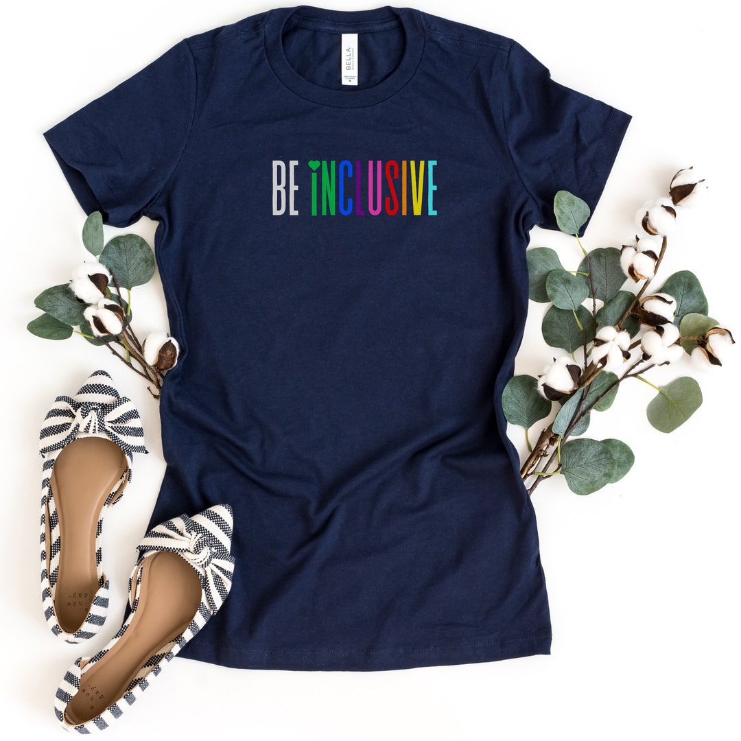 Be Inclusive Rainbow Subtle Pride Tshirt for Her, Kindness Ally Shirt ...