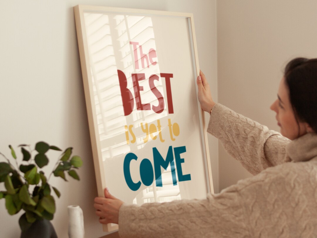 The Best is yet to Come Wall Art Boho,minimalist Prints,boho&minimalistdecor,retro Art ...
