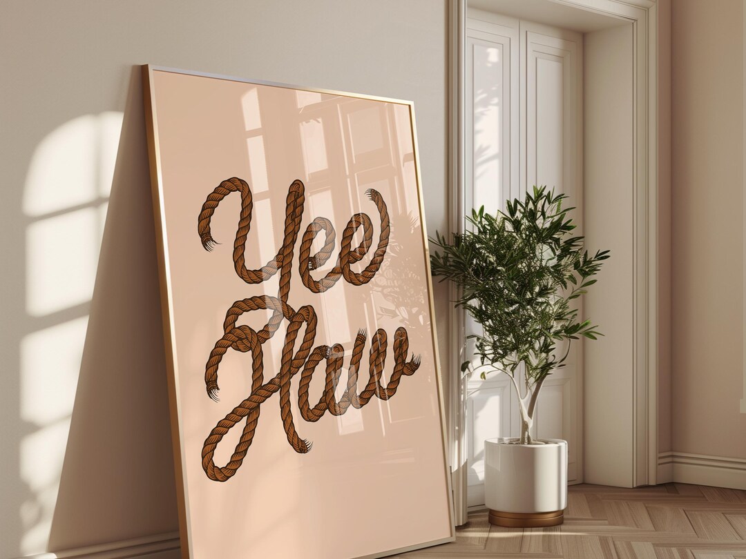 Yee Haw Rope Typography Digital Wall Art - Western Rustic Printable ...