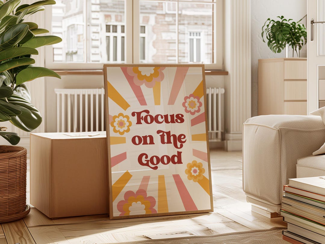 Focus on the Good Motivational Poster | Retro Floral Wall Art ...