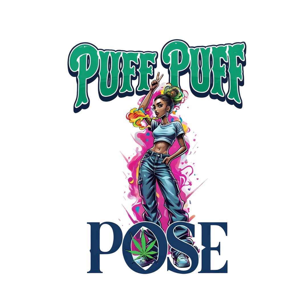 Puff Puff Pose Digital Art Download, Stoner Girl PNG, 420 Weed Poster ...
