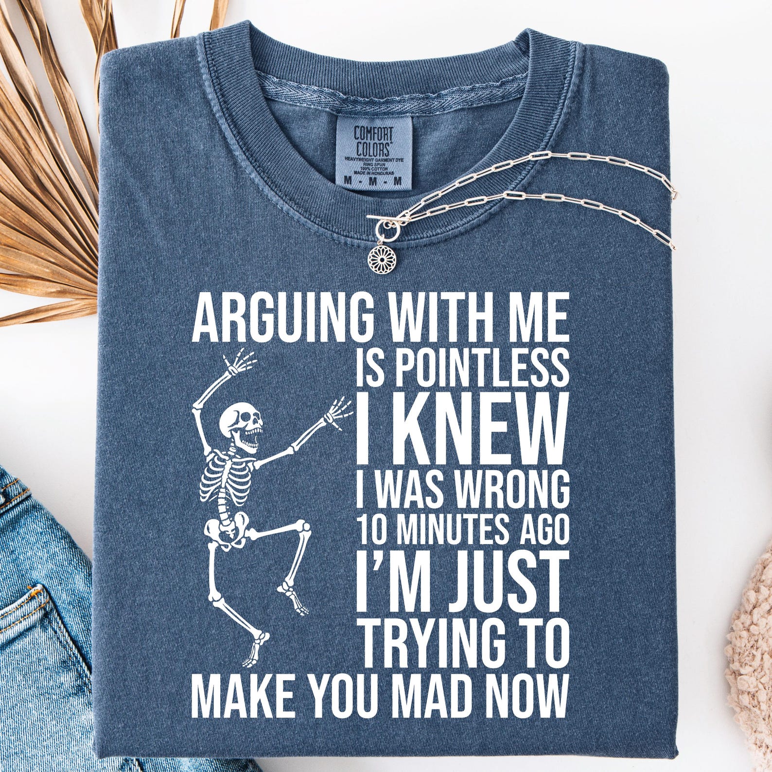 Funny Skeleton Quote SVG PNG: Arguing With Me is Pointless (digital ...