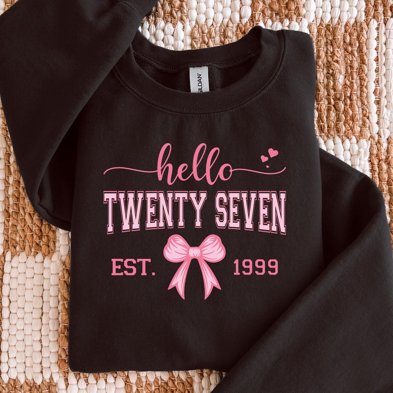 Hello Twenty Seven Birthday Girl Design Est 1999: Pink Bow 27th ...