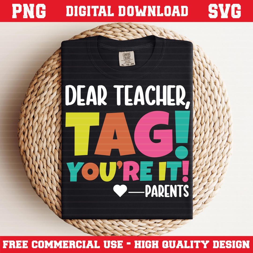 Funny Teacher Shirt Design SVG: Dear Teacher Tag, First Day of School ...