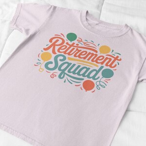 Retirement Squad SVG PNG, Funny Retirement Shirt Design, Balloon Party ...