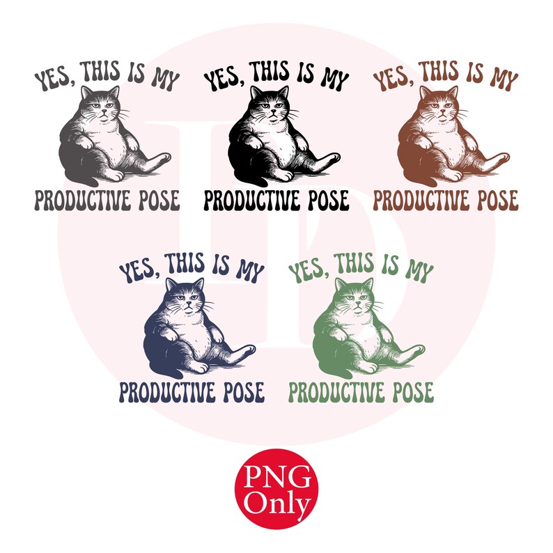 Funny Sarcastic Cat PNG: Productive Pose Design (digital Download) - Etsy