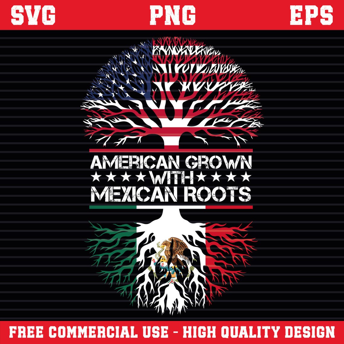 American Grown Mexican Roots Svg Png Eps Mexican Flag and USA Flag Png ...