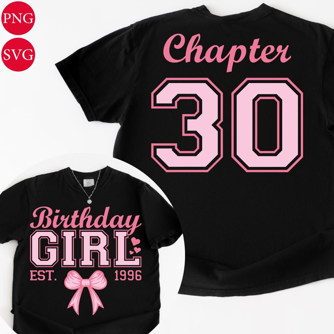 30th Birthday Girl Shirt Design: Chapter 30, Est 1996 (digital Download ...