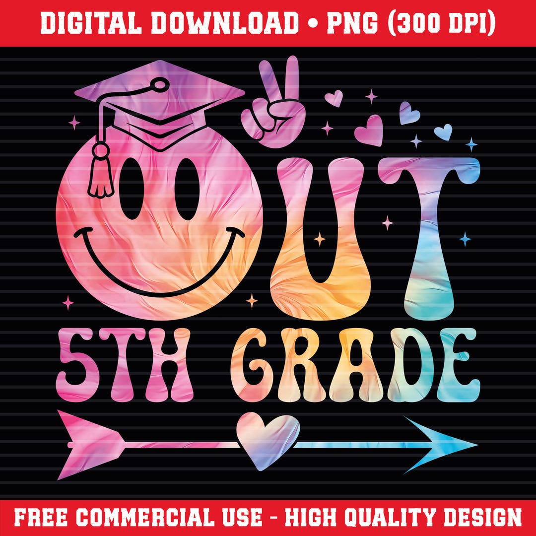 Peace Out 5th Grade PNG, Tie Dye Graduation Design (digital Download ...