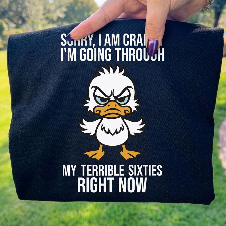 Funny 60th Birthday Cranky Duck SVG PNG - Terrible Sixties Quote ...