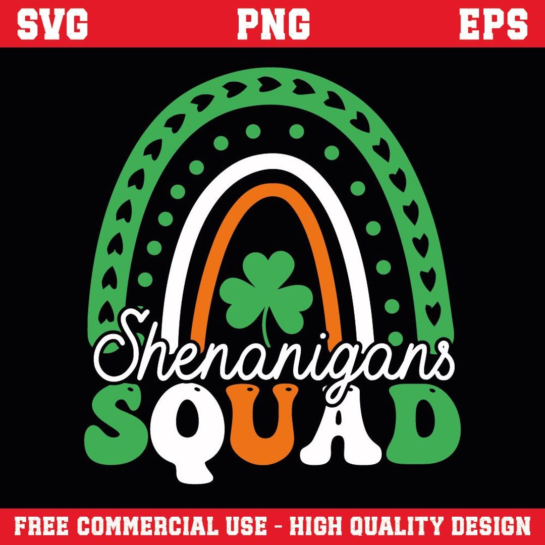 Shenanigans Squad Png Svg, St Patrick's Day Png, Rainbow Shenanigans ...