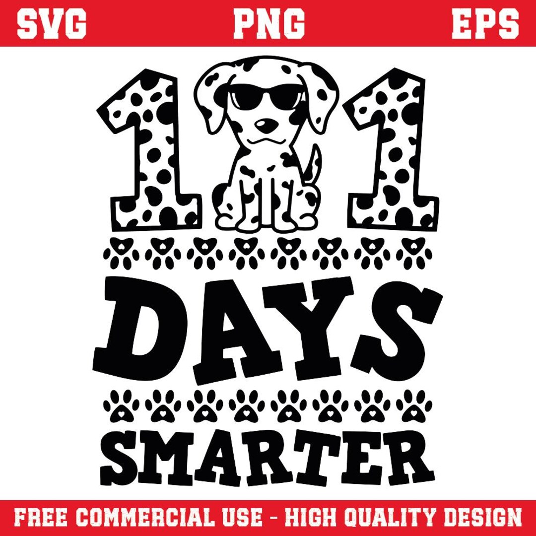 101 Days Smarter Dalmatian Png Svg Eps, 101 Days of School Dalmatian ...