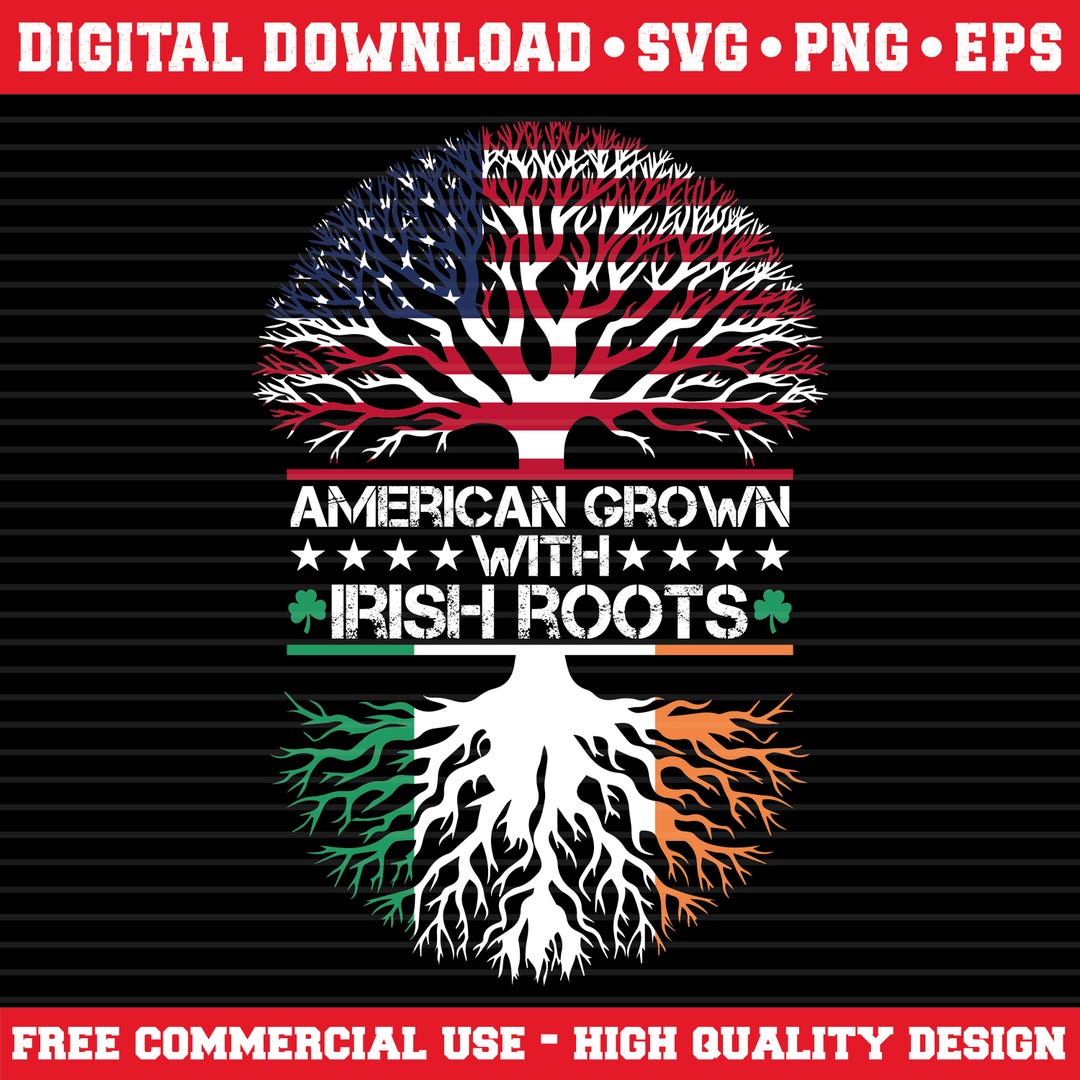 American Grown Irish Roots US Flag Png Digital File Instant Download ...