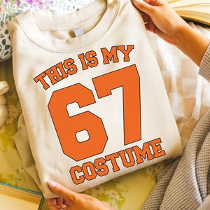 This is My 67 Costume: Funny Halloween Number PNG SVG (digital Download ...