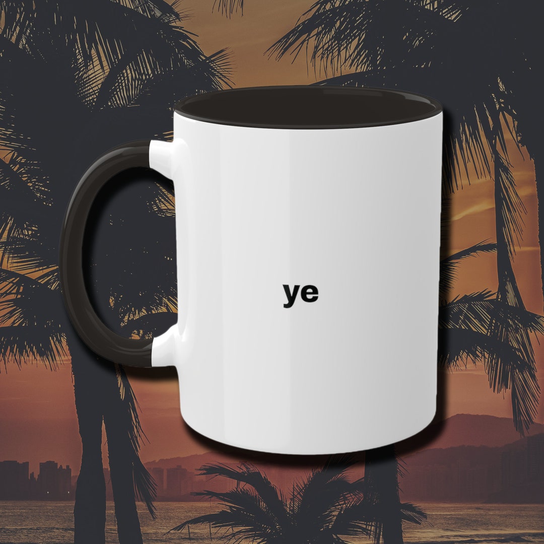 Minimalist White Coffee Mug With Black Handle ye Text Simple and Modern ...
