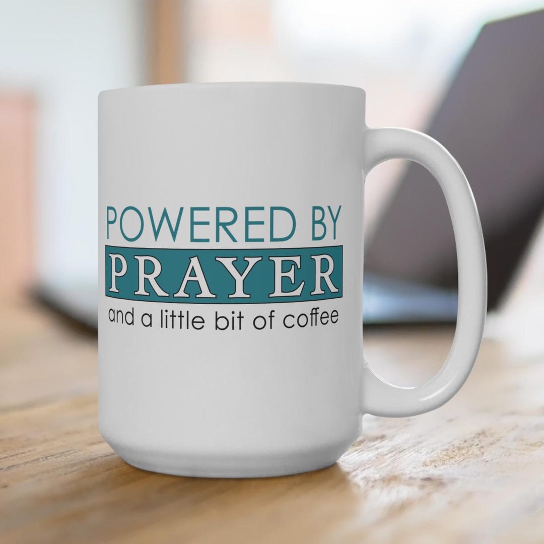 Powered by Prayer Mug, Faith Coffee Cup, Jesus Mug, Christian Mug ...