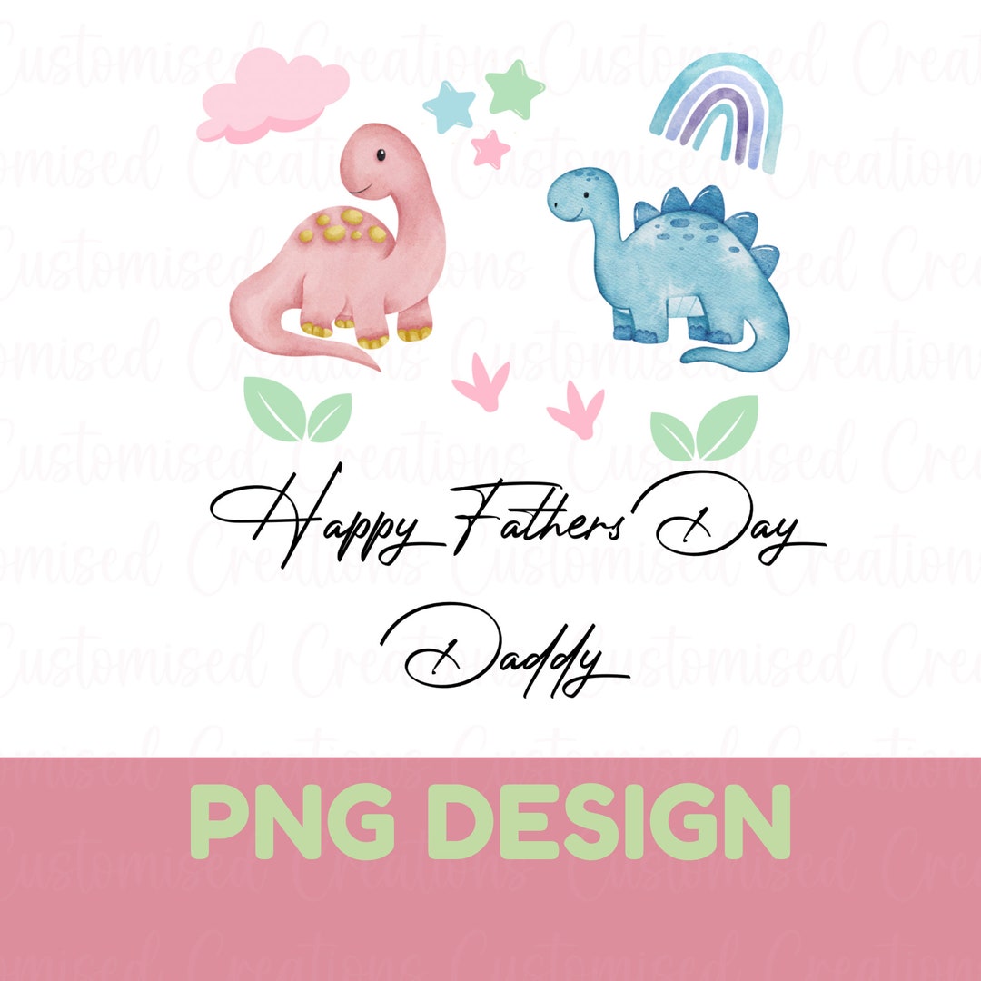 Digital Design. Cute Father's Day Dino PNG Design, Digital File, Pink ...