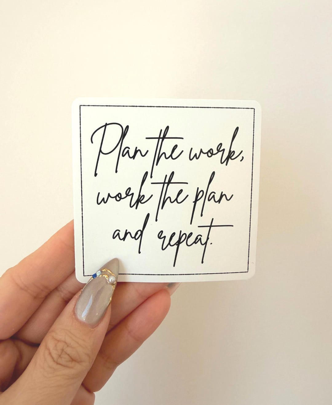 Plan the Work, Work the Plan Sticker – Motivational Productivity Quote ...
