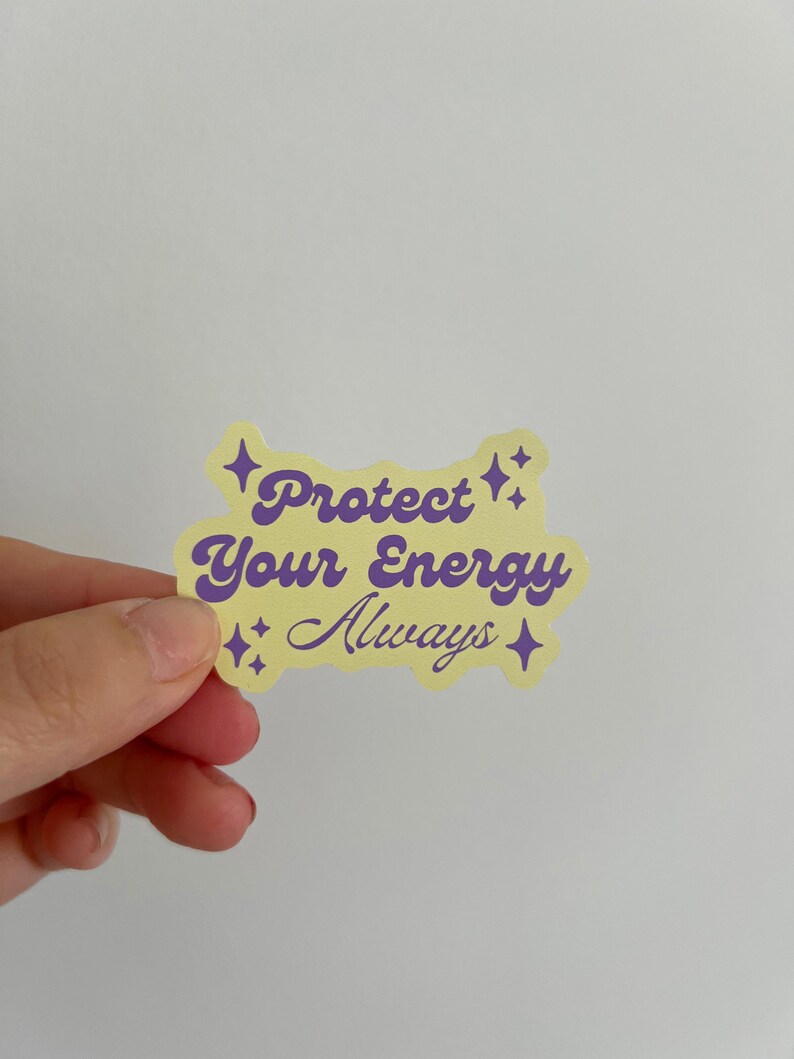 Protect Your Energy Always Sticker – Aesthetic Self Care Vinyl Sticker ...