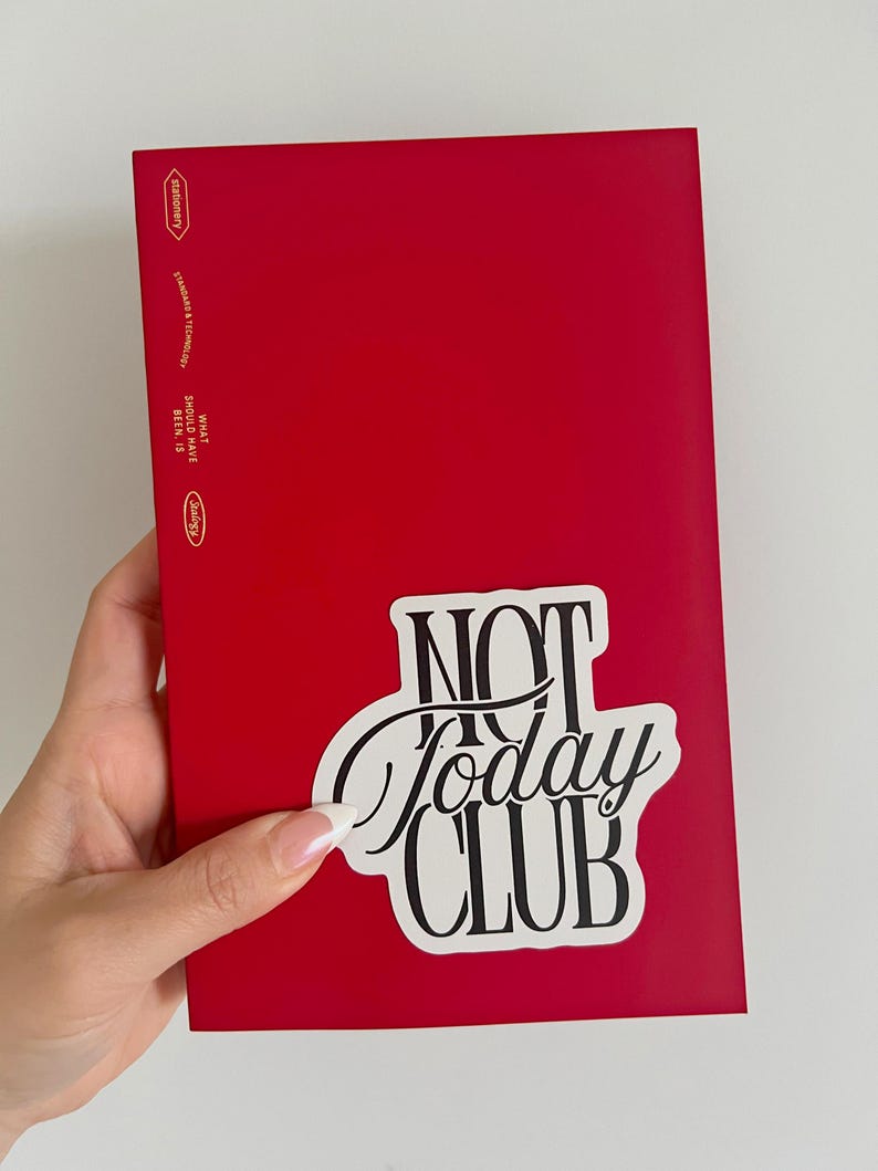 Not Today Club Sticker - Funny Vinyl Decal for Laptop, Water Bottle and ...