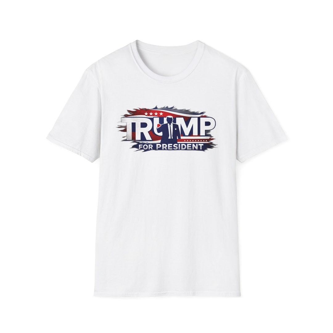 Trump for President Softstyle T-shirt - Etsy