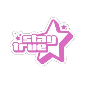 Y2K Aesthetic Sticker, Stay True Star Y2K Kiss-cut Sticker, Cyber Y2K ...
