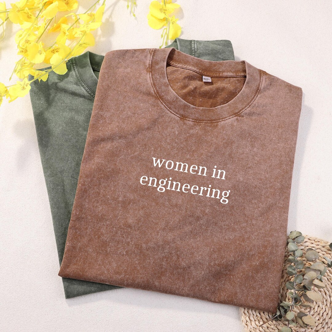 Women in Engineering Shirt, Engineers Shirt, Women Engineers Shirt ...