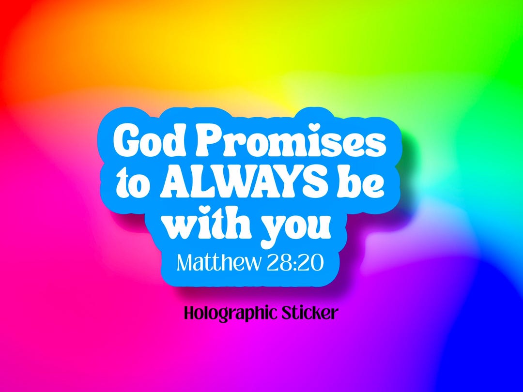 Christian Holographic Sticker |god Promises to Always Be With You ...