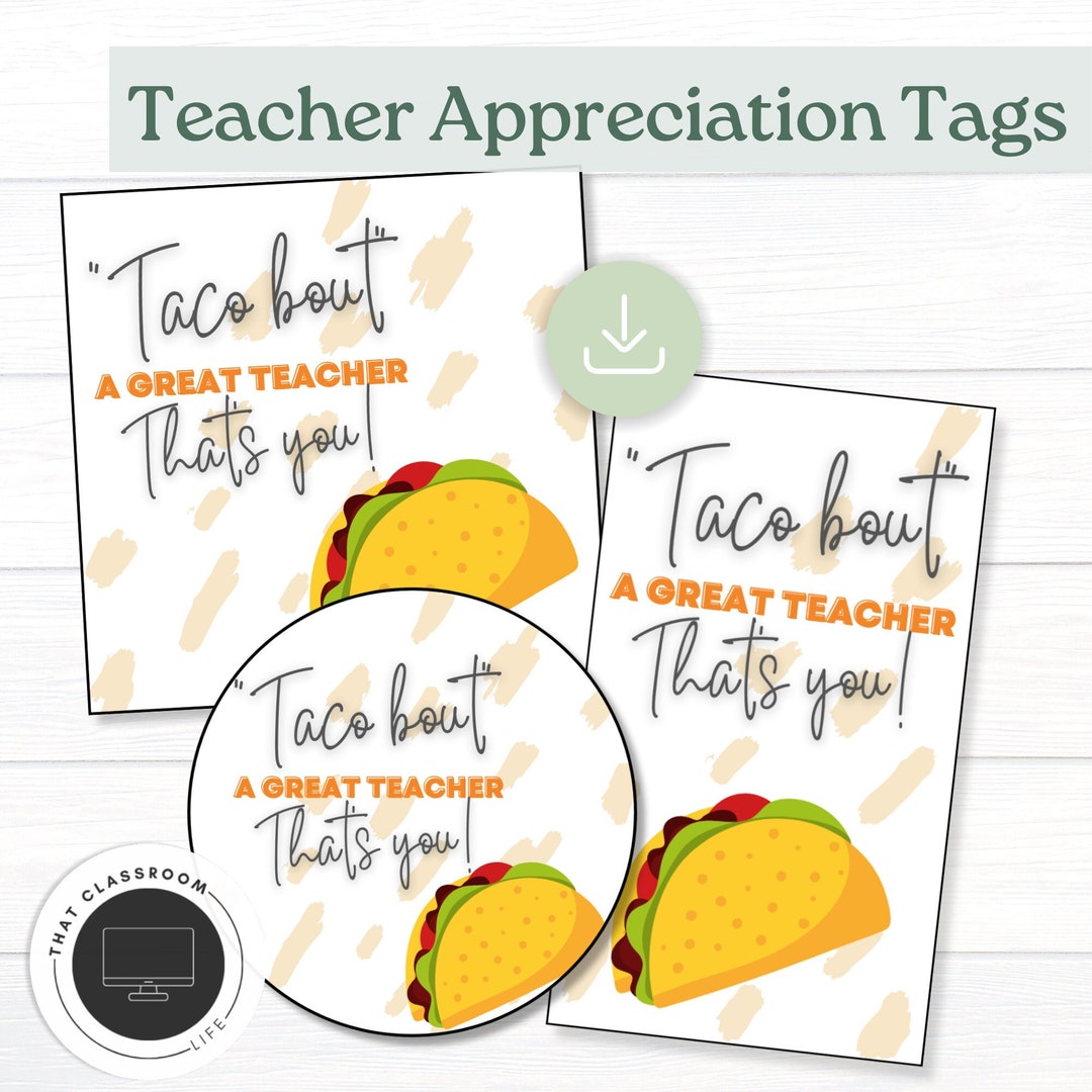 Teacher Appreciation Tag Teacher Gift Tags Taco - Etsy