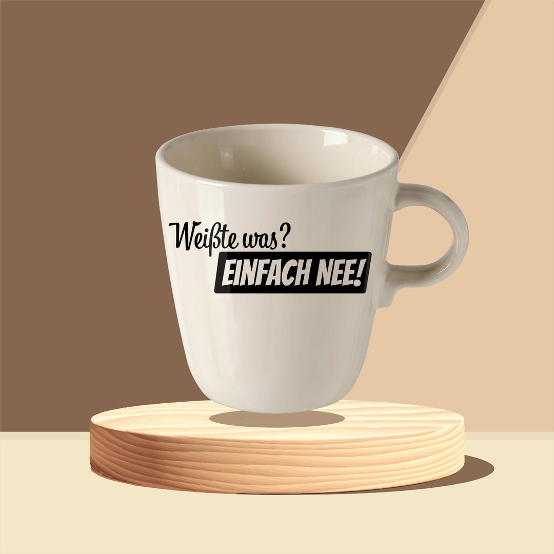 Cup Mug EINFACH NEE Coffee Tea Drink Extraordinary Funny Silly Saying ...