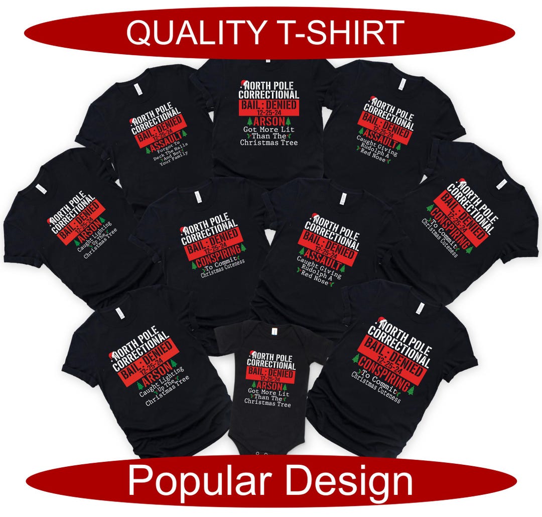 Custom North Pole Christmas 2024 Shirts, Matching Christmas Shirts ...