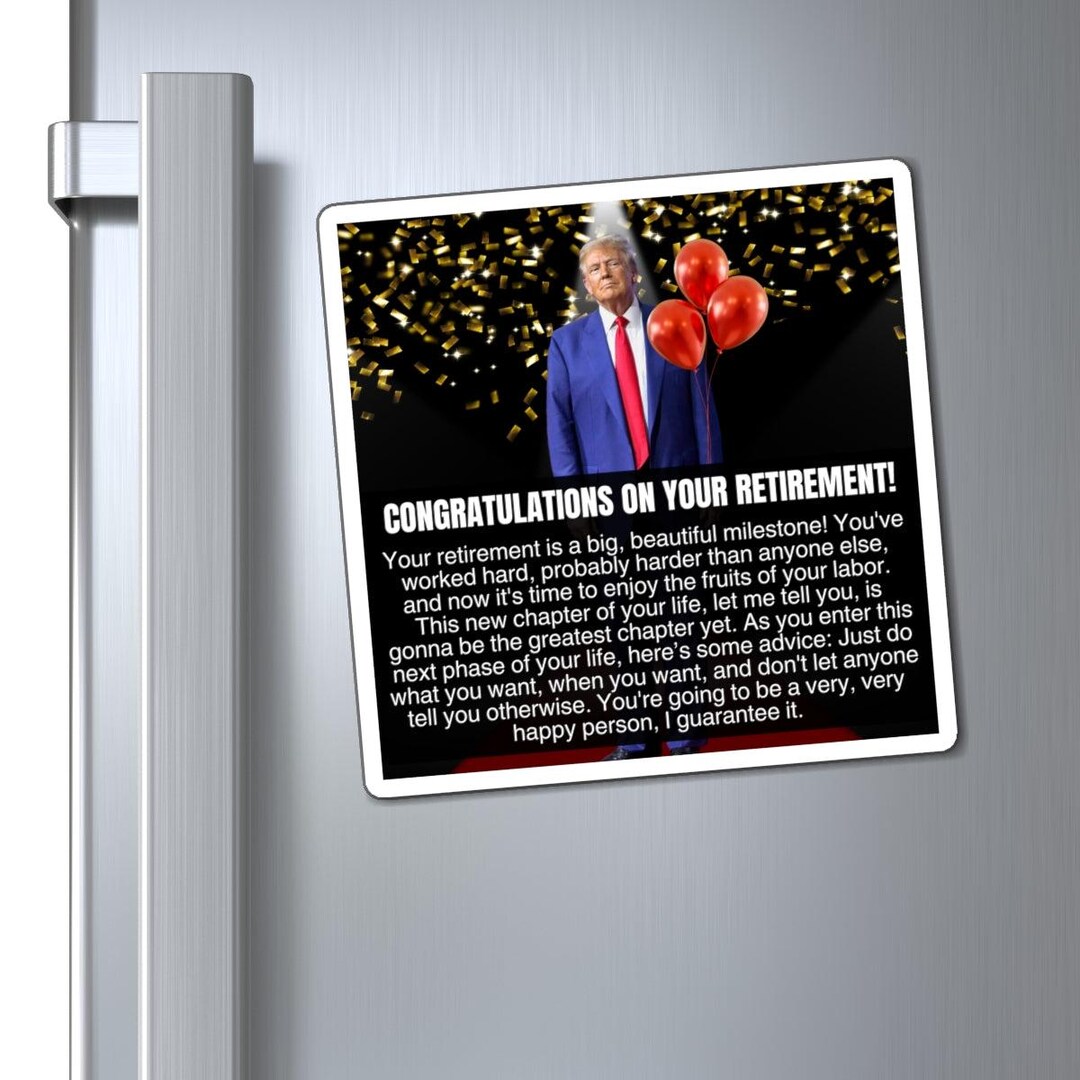 Retirement Congratulations From Donald Trump Magnets - Etsy