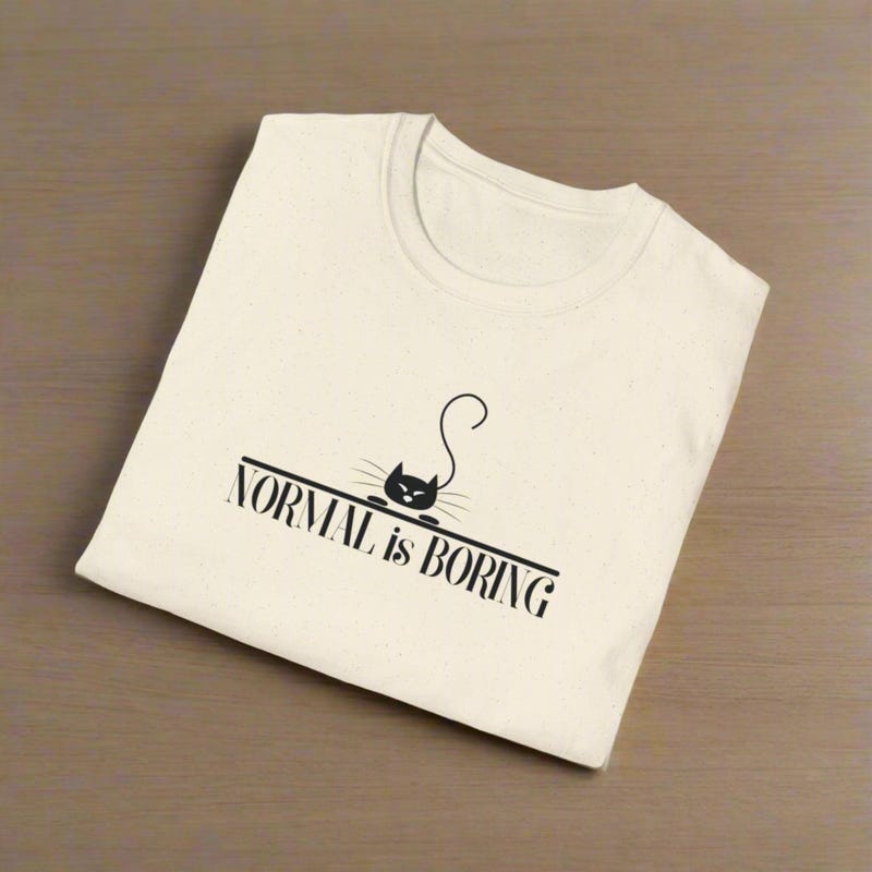 Normal is Boring - Etsy