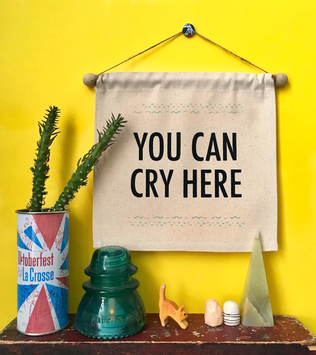 You Can Cry Here- Small Wall Banner - Etsy