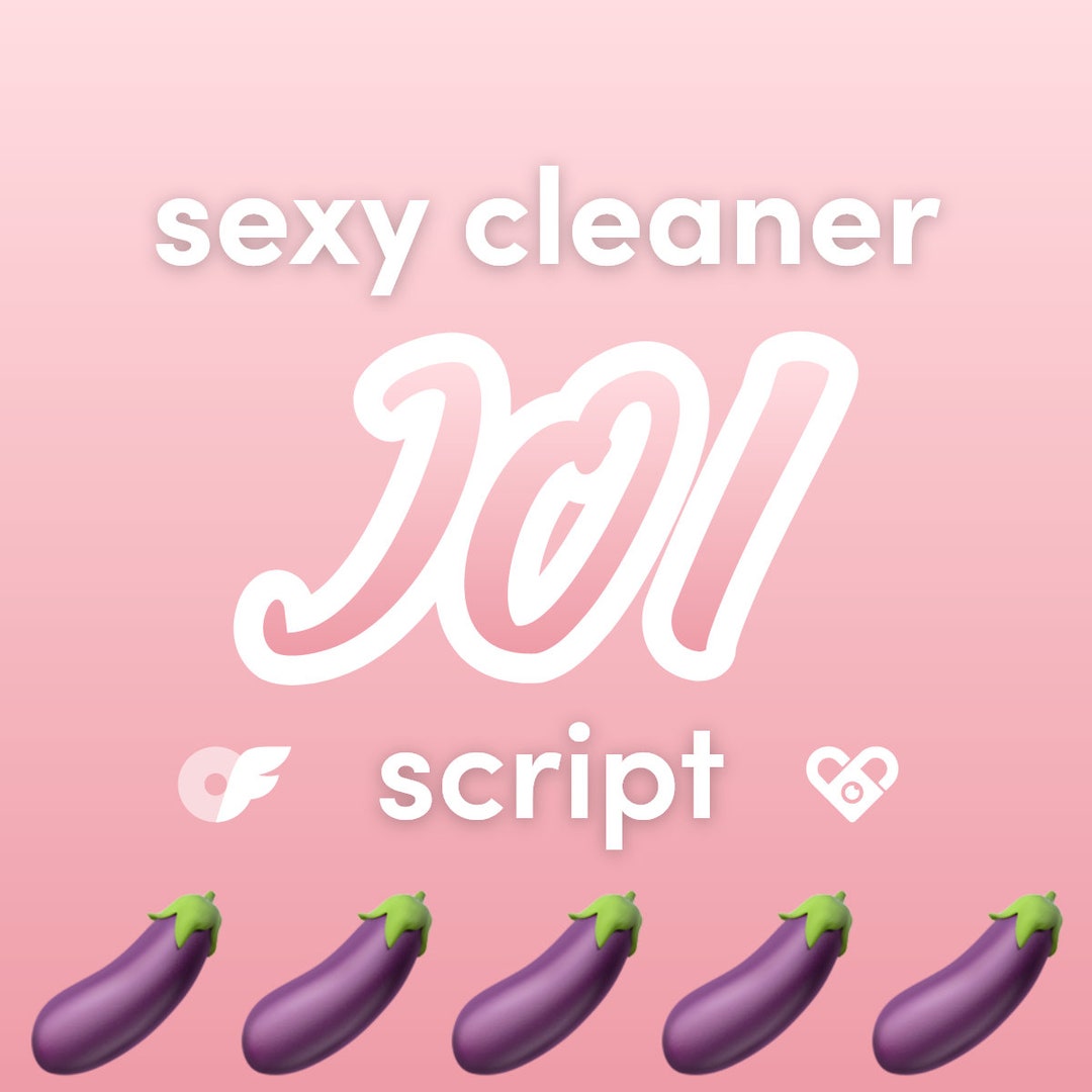 Sexy Cleaner JOI Script Spicy Onlyfans Script, Fansly, Jerk off ...