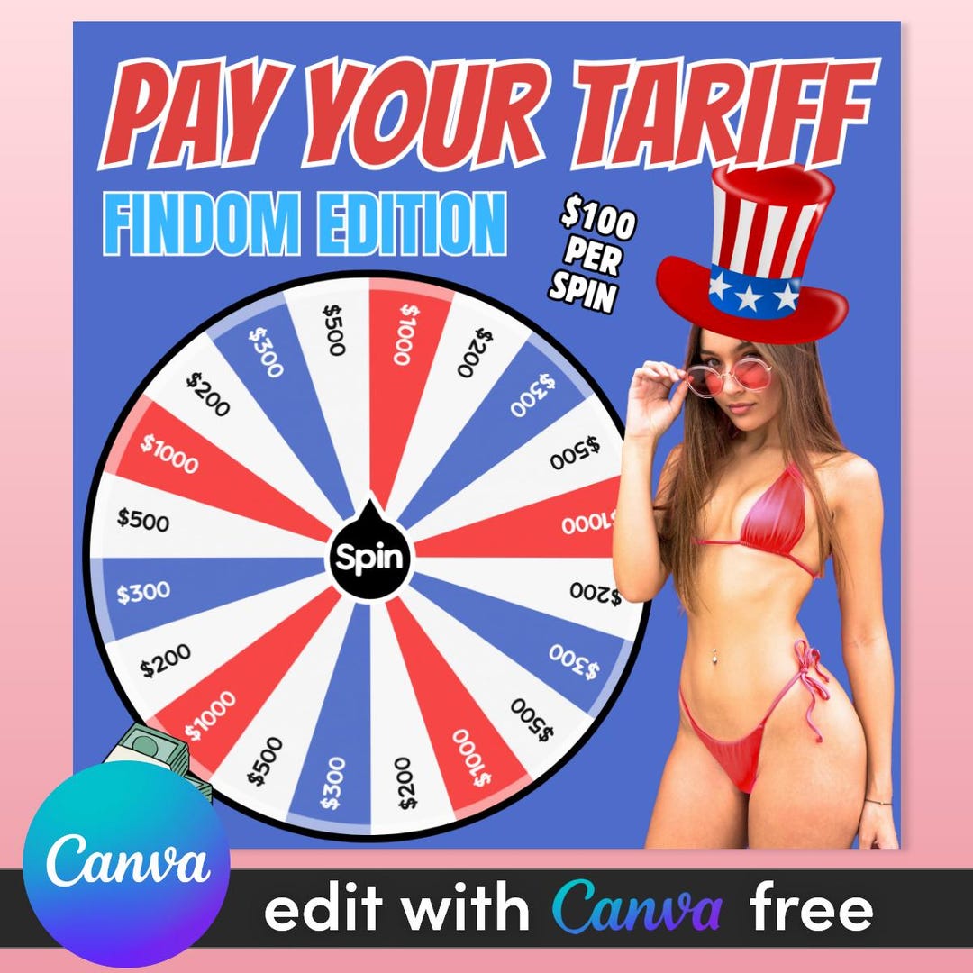 Pay Your Tariff Findom Spin the Wheel Template for Onlyfans, Fansly - Editable With Free Canva ...