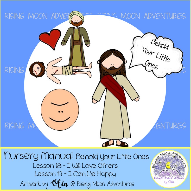 LDS Nursery Manual Behold Your Little Ones Lesson 18 I Will Love Others ...